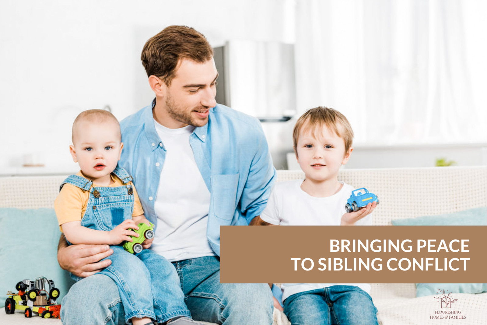 Bringing peace to sibling conflict | FLOURISHING HOMES & FAMILIES ...