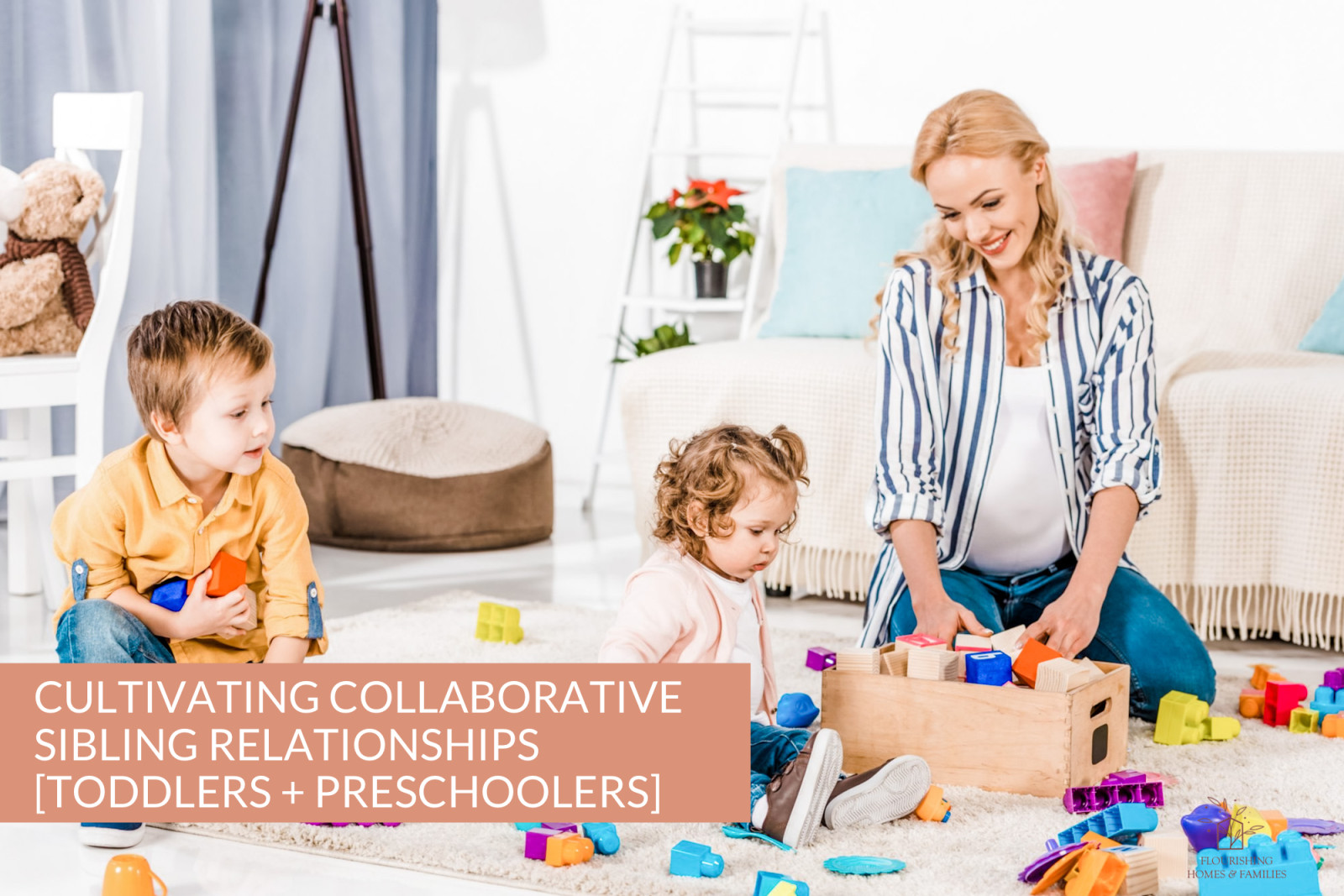 Cultivating collaborative sibling relationships [Toddlers ...